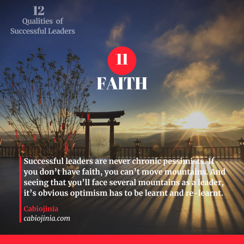 Ten reasons why you need optimism and faith as a leader - Cabiojinia