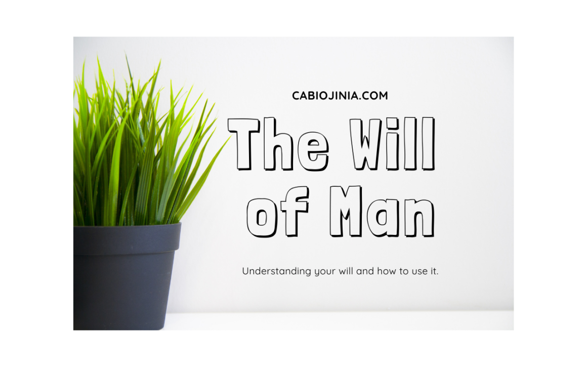 The Human Will – Man as a tripartite being – Cabiojinia